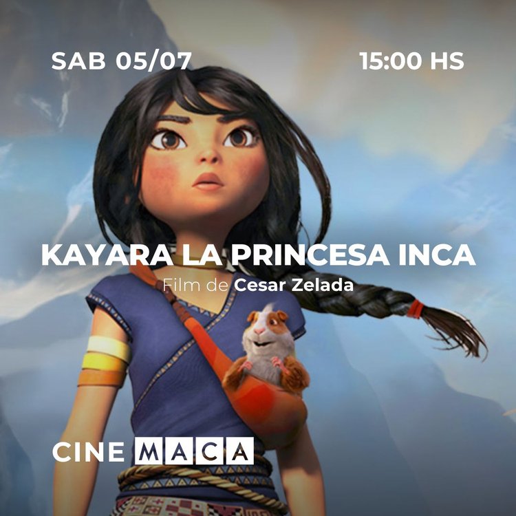 Cine en el MACA: "Los Carpinchos"+ Kayara La Princesa Inca" | Intendencia Maldonado